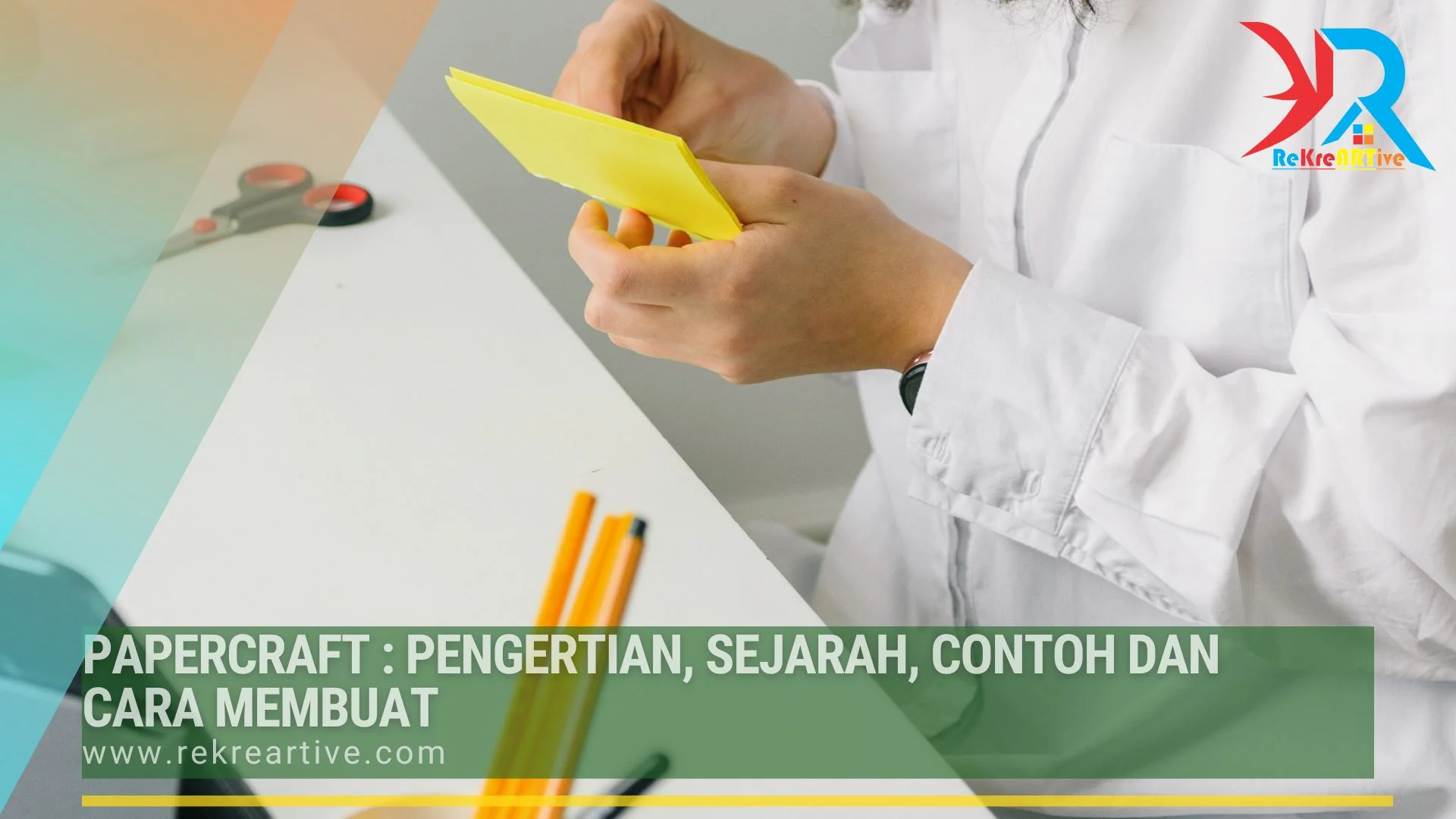 Papercraft : Pengertian, Sejarah, Contoh dan Cara Membuat - rekreartive