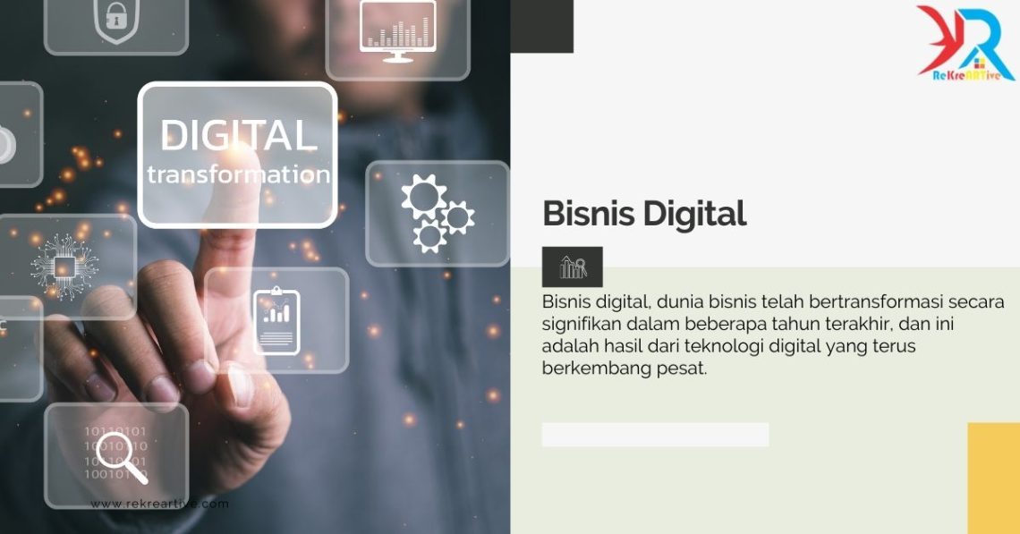 Pengertian Bisnis Digital Contoh peluang dan Keuntungannya - rekreartive