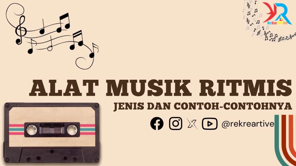 15 Contoh Alat Musik Ritmis dan Macamnya - rekreartive