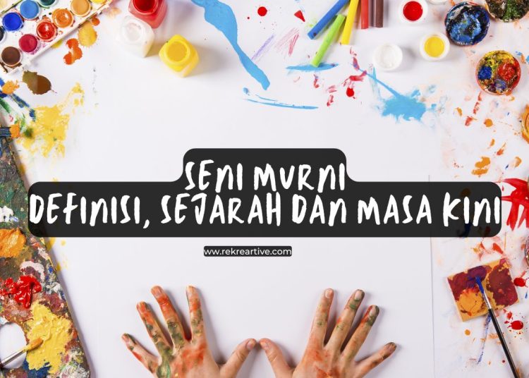 Apa Saja Prinsip Seni Rupa ? Ini Penjelasannya - rekreartive